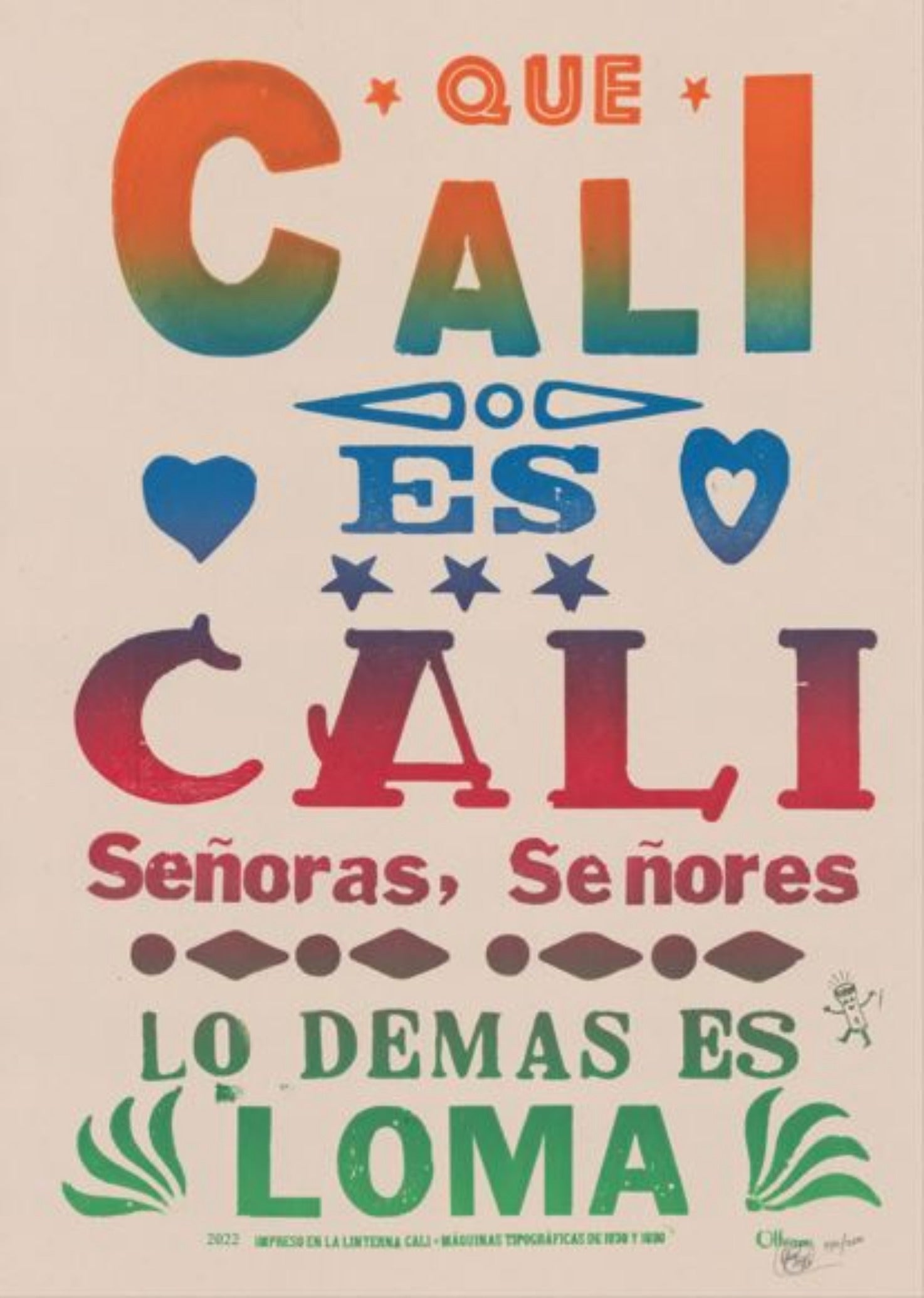 "Cali es Cali - lo demás es loma - white", 2023 – Arte Popular Latino